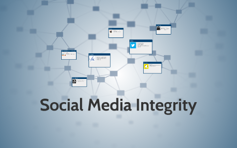 Social Media Integrity by Heather Borden on Prezi