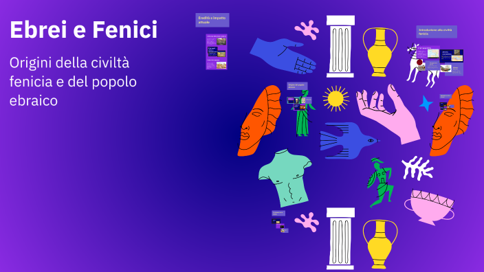 Ebrei e Fenici by Angelo Nullo on Prezi
