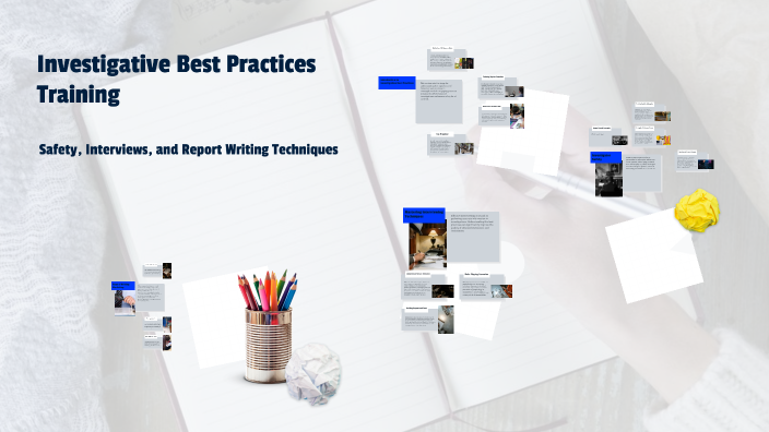 Investigative Best Practices Training by Lizbeth Martinez on Prezi