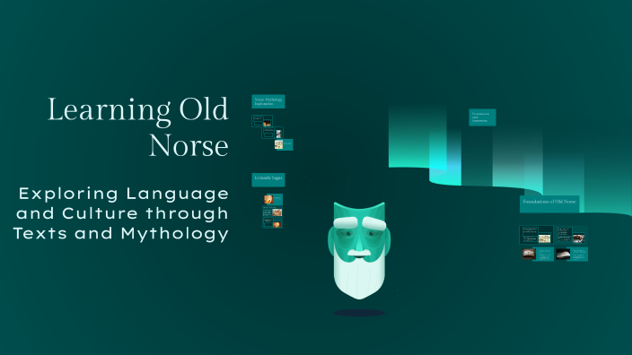 Learning Old Norse by terrence snow on Prezi