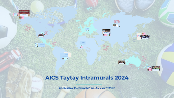 AICS Taytay Intramurals 2024 by Kyle Laguna on Prezi
