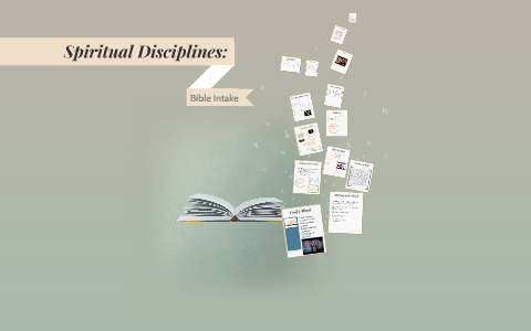 Spiritual Disciplines: Bible Intake by Caleb Linden on Prezi
