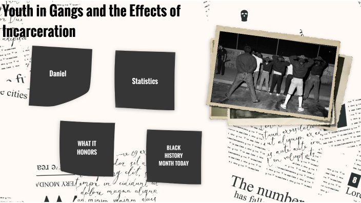 Youth in Gangs and the Effects of Incarceration by Julieana Simental on ...