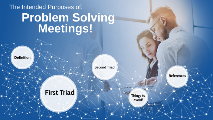 Problem Solving Meetings by Francisco Armenta on Prezi