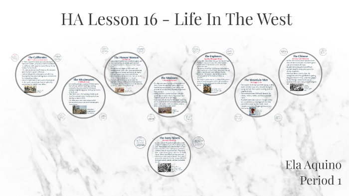 HA Lesson 16 - Life In The West by ElaAngela Aquino on Prezi