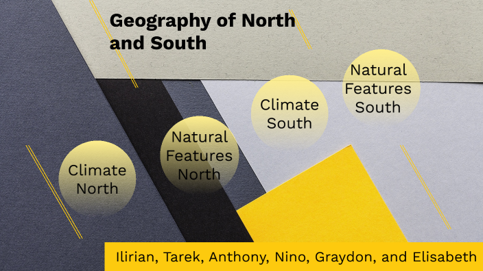 Geography of the North. and south by Antonino Arcabascio on Prezi