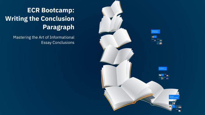 ECR Bootcamp: Writing the Conclusion Paragraph by BRANDI REEVES on Prezi
