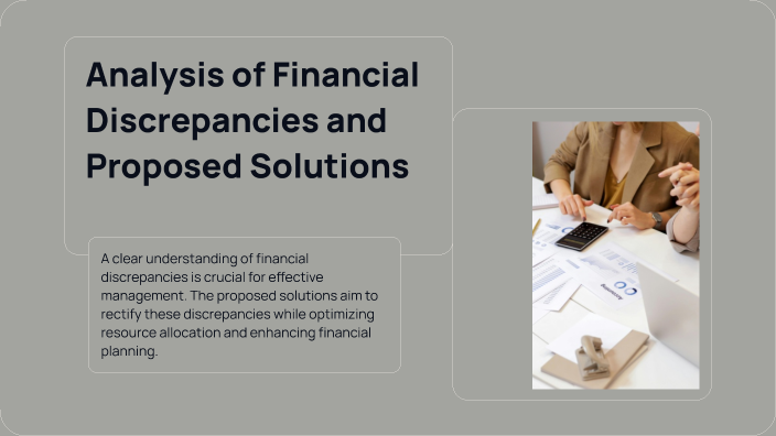 Analysis of Financial Discrepancies and Proposed Solutions by rupanshu ...