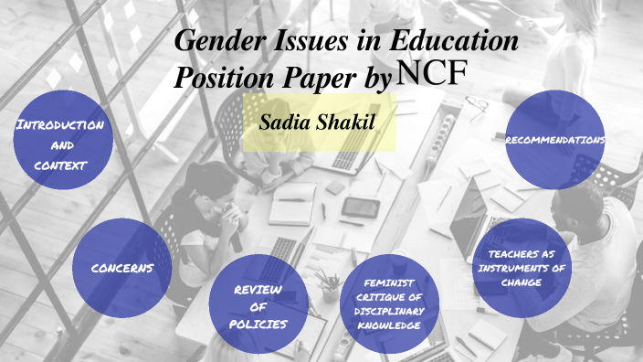 Gender Issues in Education by SADIA SHAKIL on Prezi