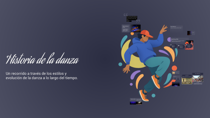Historia de la danza by angel de jesus lantigua almanzar on Prezi