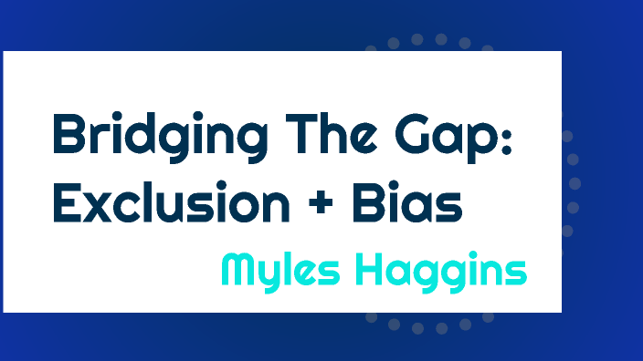 The GAP by MJ Haggins on Prezi