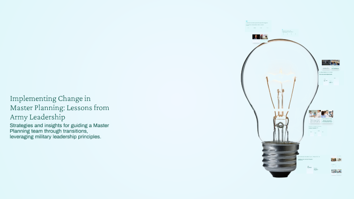 Implementing Change in Master Planning: Lessons from Army Leadership by ...