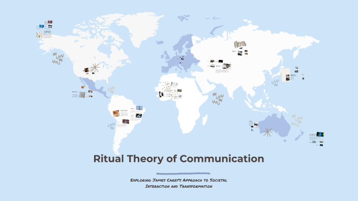 Ritual Theory of Communication by WILBERT JOSHUA QUINA on Prezi