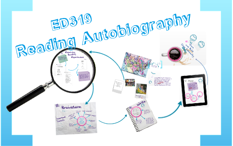ED 319 Reading Autobiography by Christi Edge on Prezi