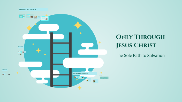 Only Through Jesus Christ by Candice Stuckey on Prezi