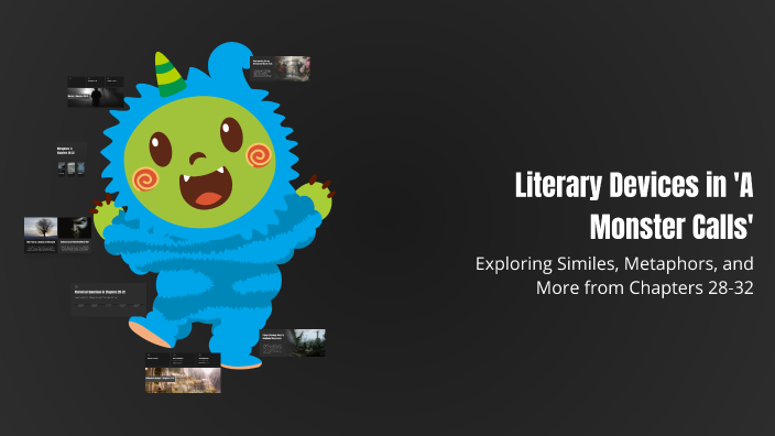 Literary Devices in 'A Monster Calls' by chiara taranto on Prezi
