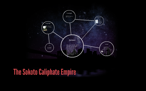 The Sokoto Caliphate Empire by on Prezi