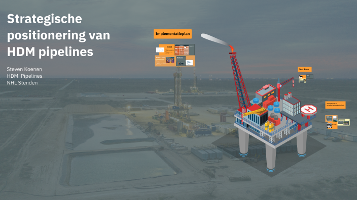 Strategic Positioning of HDM Pipelines by Steven Koenen on Prezi
