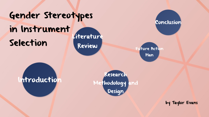Gender Stereotypes in Instrument Selection by Taylor Evans on Prezi