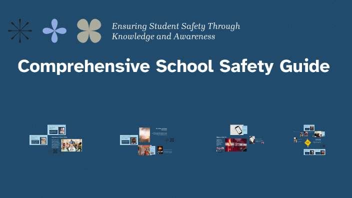 Comprehensive School Safety Guide by School of Education on Prezi