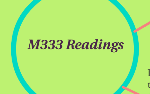 M333 Readings Concept Map by Nicolette Ludwig on Prezi