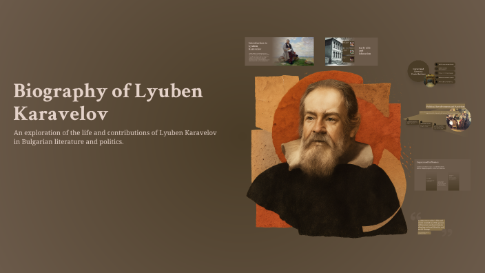 Biography of Lyuben Karavelov by борис христов on Prezi