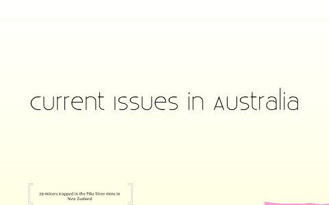-Current Issues in Australia- by Ya Sch