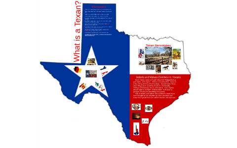 Texas history- What does it mean to be Texan? By: Dalton Gibbons by on ...