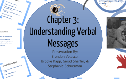 Chapter 3: Understanding Verbal Messages by Stephanie Schuerman on Prezi