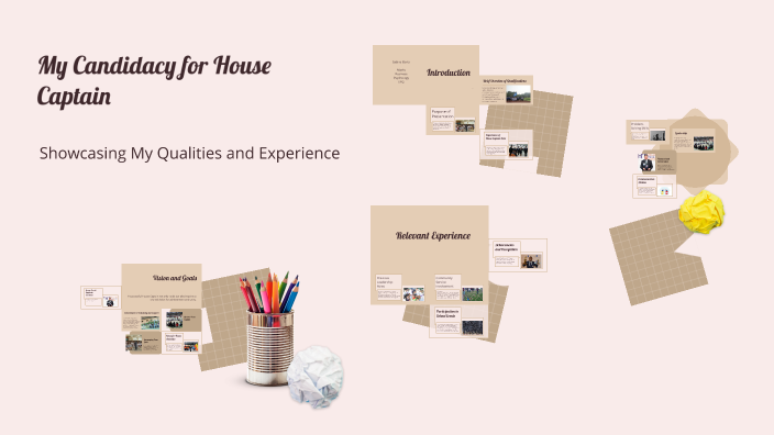 My Candidacy for House Captain by MARIA Borta on Prezi