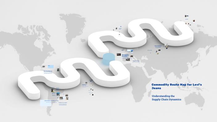 Commodity Route Map for Levi's Jeans by Alyssa Delich on Prezi