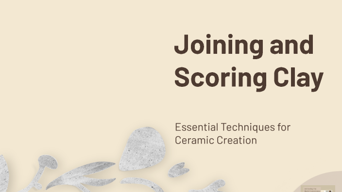 Joining and Scoring Clay by sudhir sharma on Prezi
