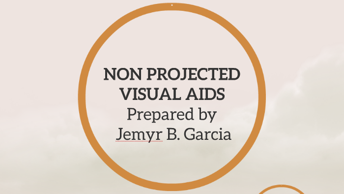 NON PROJECTED VISUAL AIDS by Jelo Matt on Prezi