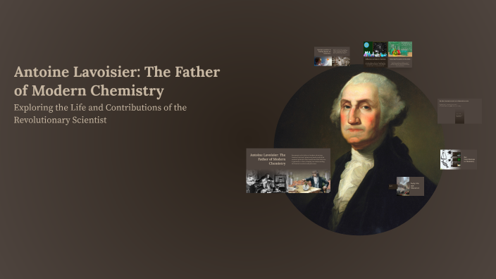 Antoine Lavoisier: The Father of Modern Chemistry by Анастасія ...