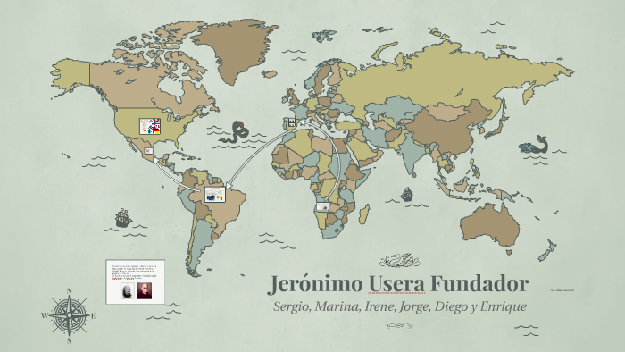 Jerónimo Usera Fundador by marina ferrero on Prezi