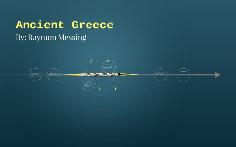 Ancient Greece by Raymon Messing on Prezi