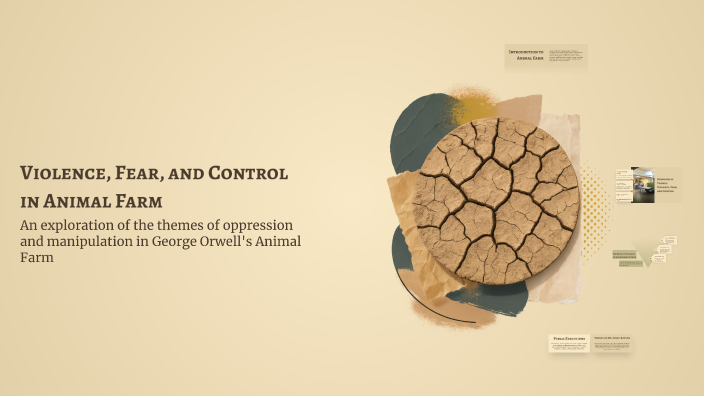 Violence, Fear, and Control in Animal Farm by eva eering on Prezi