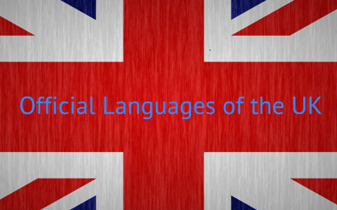 Official languages of the UK 2 by Khadijah Ya on Prezi