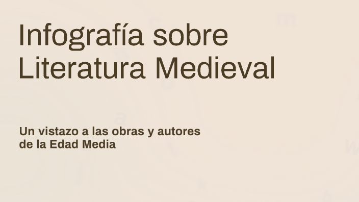 Infografía sobre Literatura Medieval by Alejandro Noj on Prezi