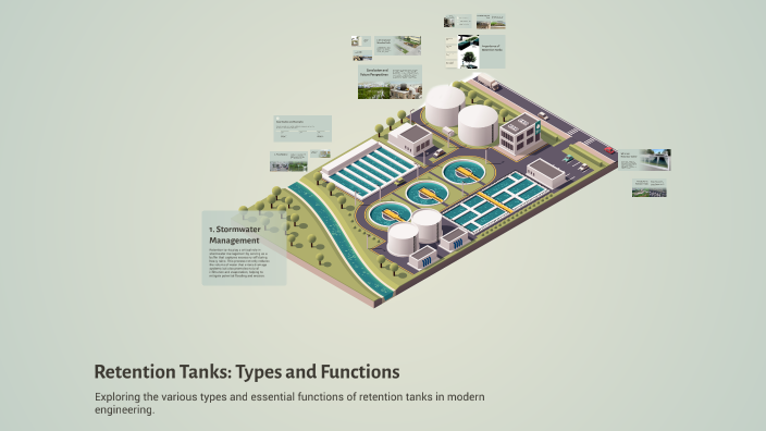 Retention Tanks: Types and Functions by benjamin jakubowski on Prezi