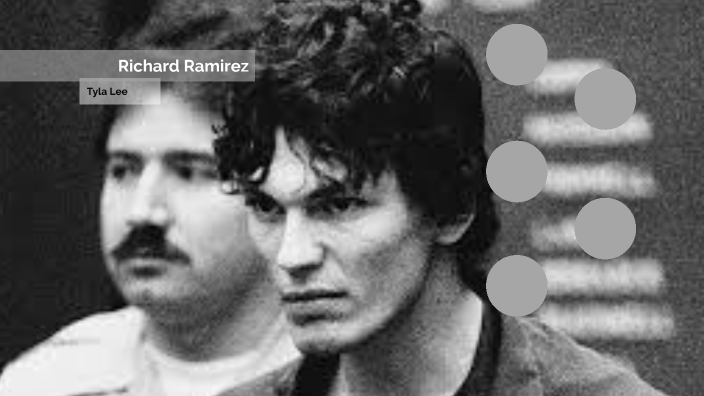 Richard Rameirez by Tyla Lee on Prezi