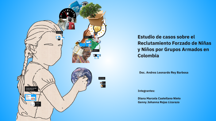 Estudio de casos sobre el Reclutamiento Forzado de Niñas y Niños por ...