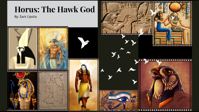 Horus: The Hawk God by Zackary Cipolla on Prezi