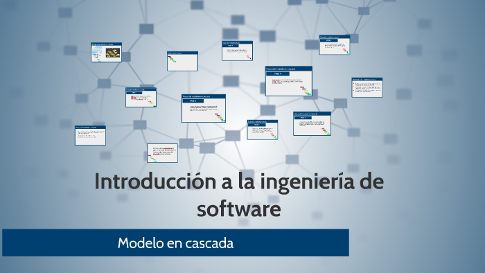 Modelo En Cascada by Simon Gonzalez on Prezi