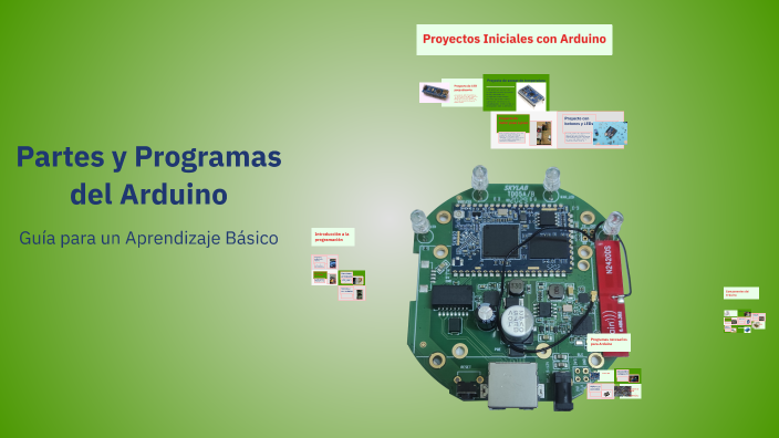 Partes y Programas del Arduino by Juan Pablo Mercado Pesoa on Prezi