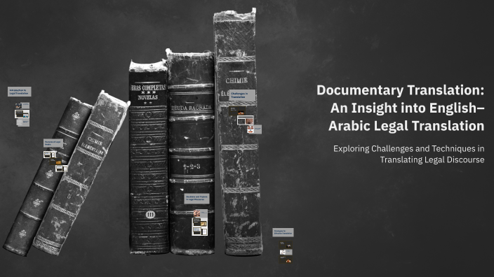 Documentary Translation: An Insight into English–Arabic Legal ...