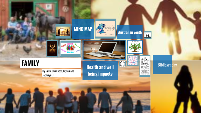 How family impact peoples health and wellbeing by Jazmyn Lally on Prezi