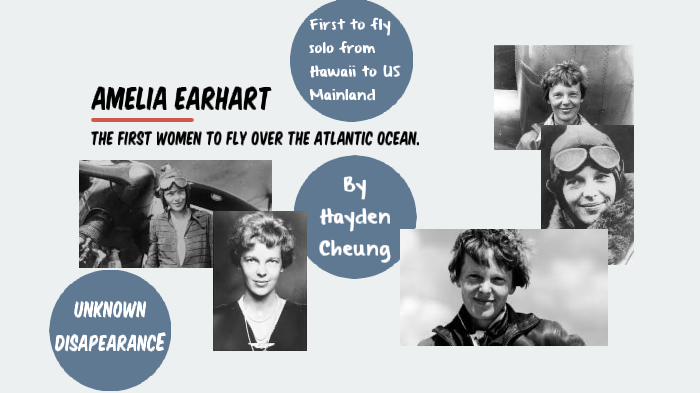 Amelia Earhart by Hayden Cheung on Prezi