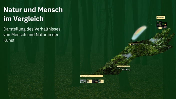 Natur und Mensch im Vergleich by Toni eder on Prezi