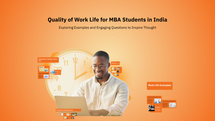 Quality of Work Life for MBA Students in India by Namita Mangla . on Prezi